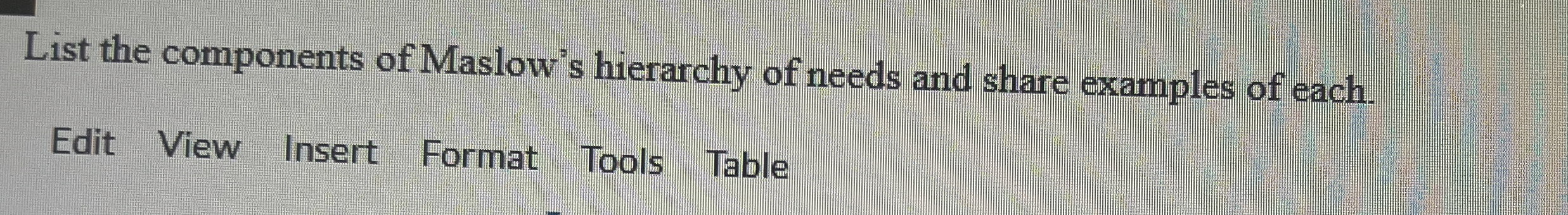 Solved List the components of Maslow's hierarchy of needs | Chegg.com