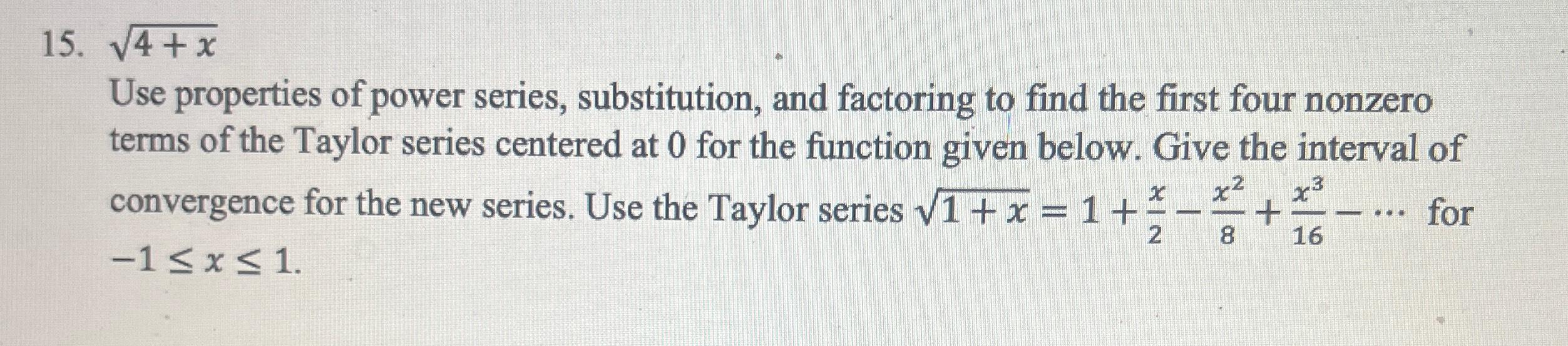 Solved 4+x2Use properties of power series, substitution, and | Chegg.com