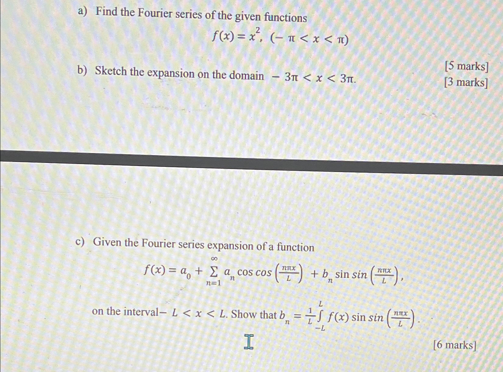Solved A ﻿find The Fourier Series Of The Given Functions B