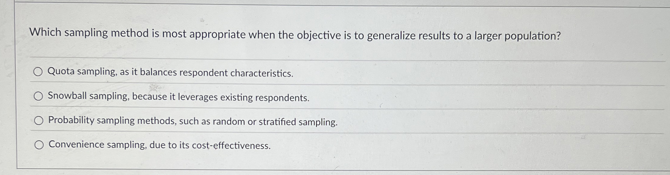 Solved Which sampling method is most appropriate when the | Chegg.com