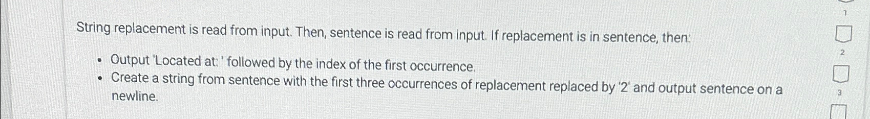 Solved String replacement is read from input. Then, sentence | Chegg.com