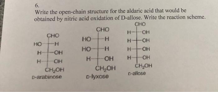 Solved 6. Write the open-chain structure for the aldaric | Chegg.com