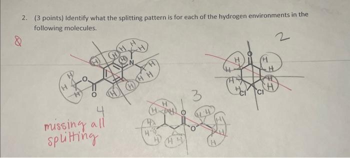 Solved 2. (3 points) Identify what the splitting pattern is | Chegg.com