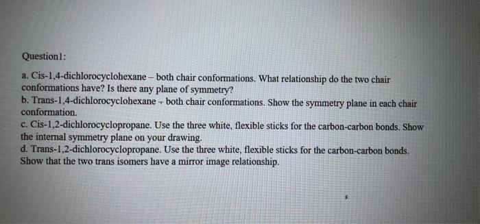 Solved Question : a. Cis-1,4-dichlorocyclohexane - both | Chegg.com