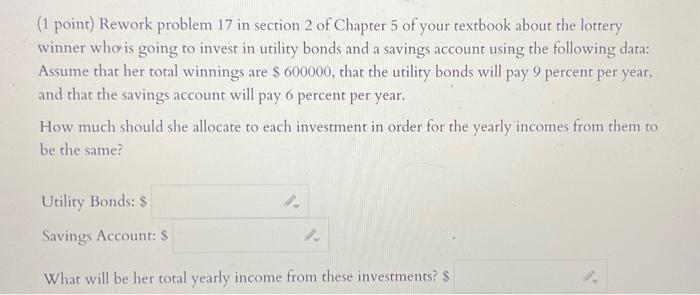 Solved (1 point) Rework problem 17 in section 2 of Chapter 5 | Chegg.com
