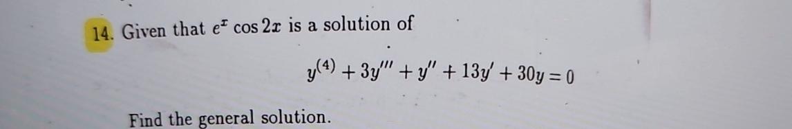 Solved Given that excos2x ﻿is a solution | Chegg.com