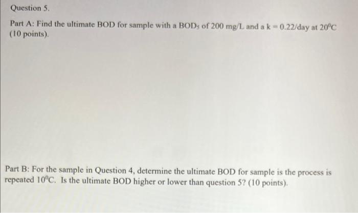 Solved Question 5. Part A: Find the ultimate BOD for sample | Chegg.com