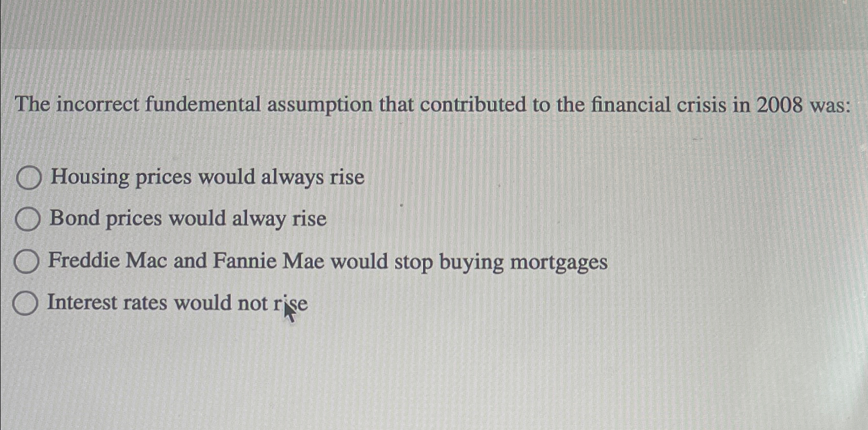 Solved The incorrect fundemental assumption that contributed | Chegg.com