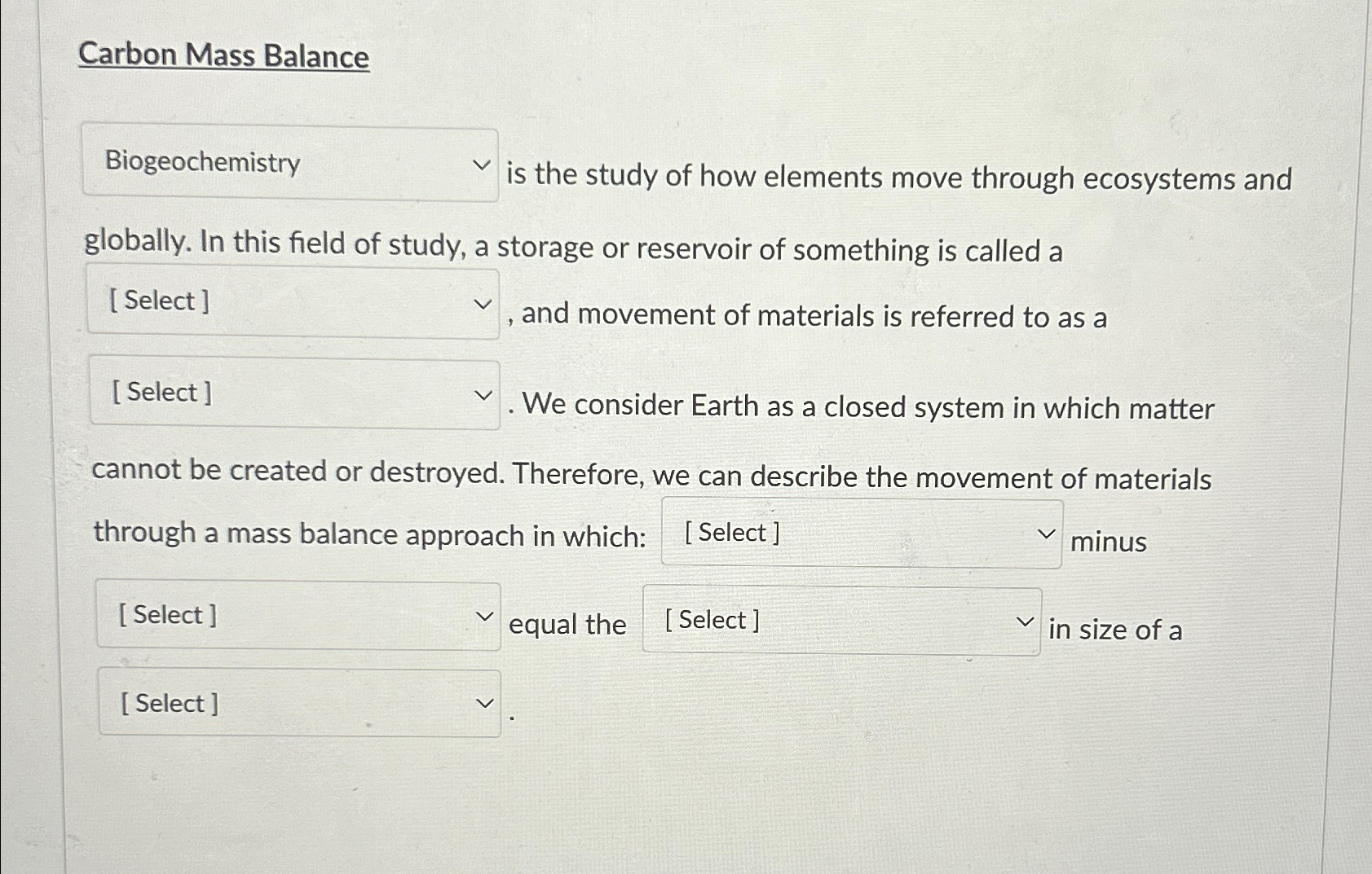 Solved Carbon Mass Balanceis the study of how elements move | Chegg.com