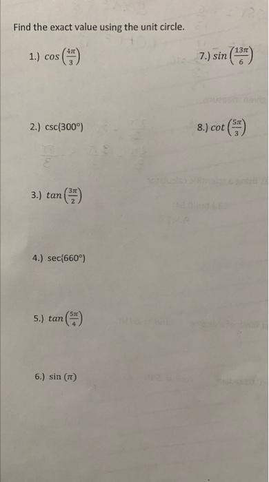 Solved Find the exact value using the unit circle. 1.) | Chegg.com