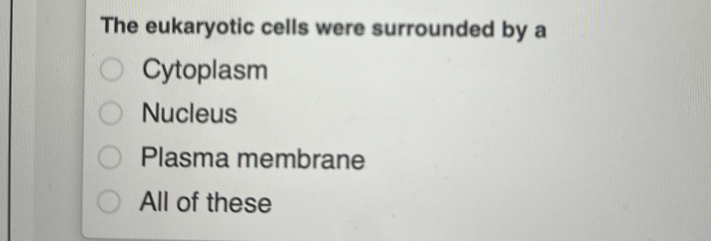 Solved The eukaryotic cells were surrounded by | Chegg.com