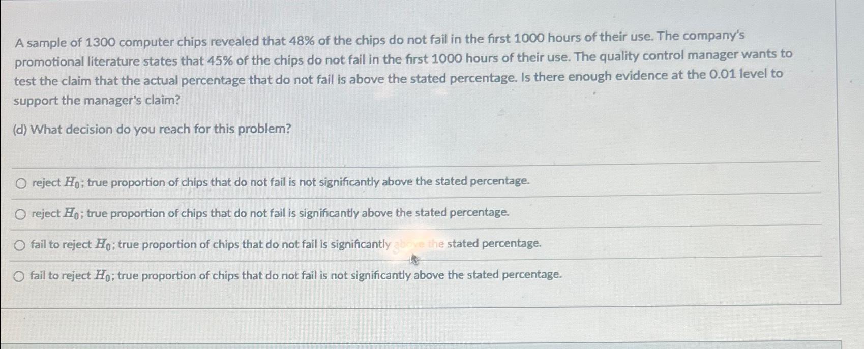 Solved A sample of 1300 ﻿computer chips revealed that 48% | Chegg.com