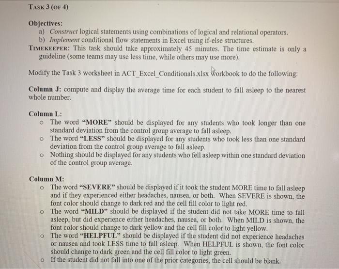 TASK 3 (OF 4) Objectives: a) Construct logical | Chegg.com