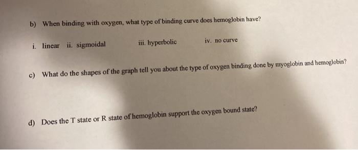 Solved 4. (1 pt) How does BPG binding to hemoglobin decrease | Chegg.com