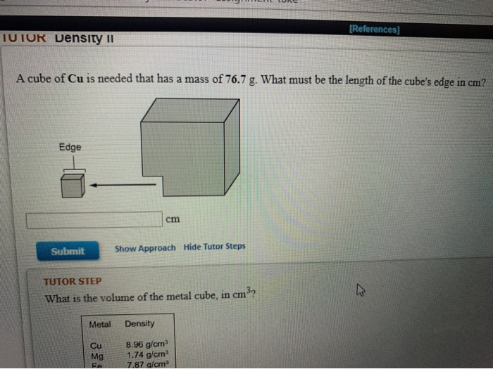 Solved [References] TUTOR Density II A cube of Cu is needed | Chegg.com