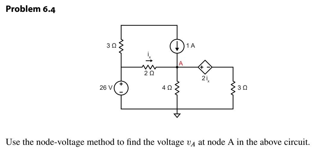 Solved Problem 6 4use The Node Voltage Method To Find The Chegg