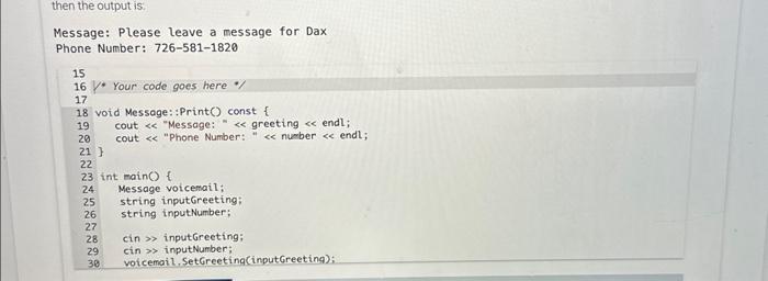 Solved then the output is: Message: Please leave a message | Chegg.com