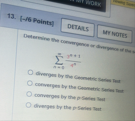 Solved [-/6 ﻿Points]Determine the convergence or divergence | Chegg.com