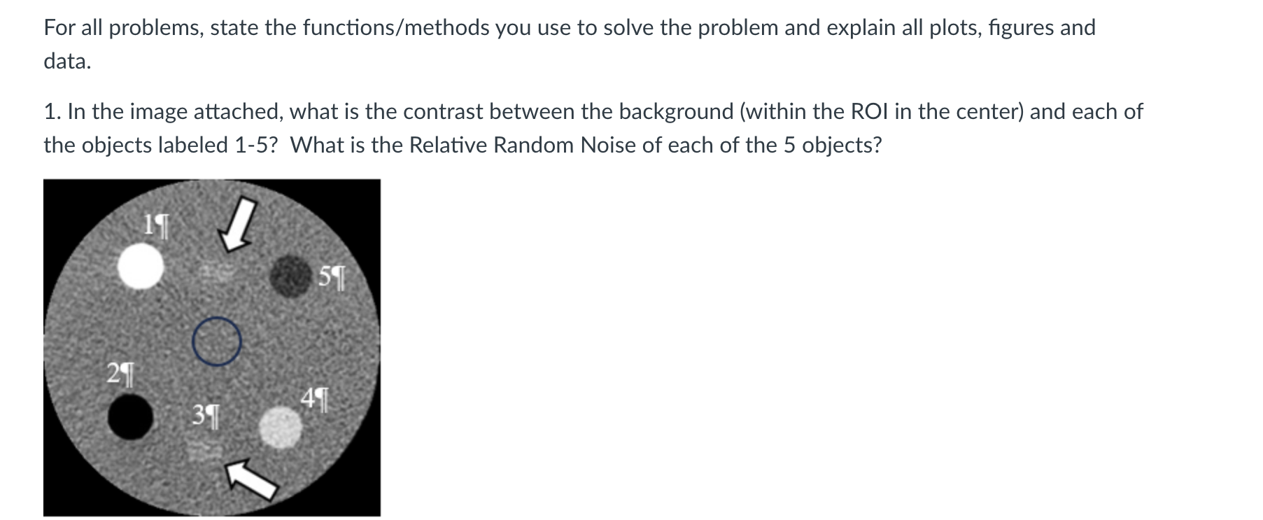 Solved For all problems, state the functions/methods you use | Chegg.com