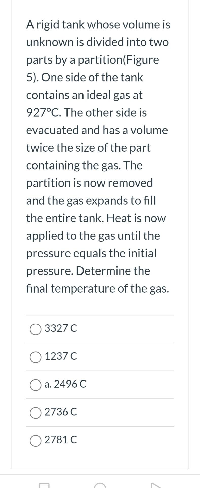 Solved A rigid tank whose volume is unknown is divided into | Chegg.com