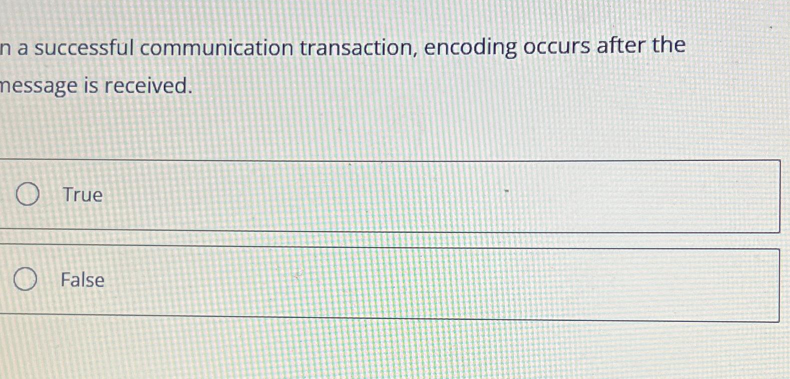 Solved n a successful communication transaction, encoding | Chegg.com