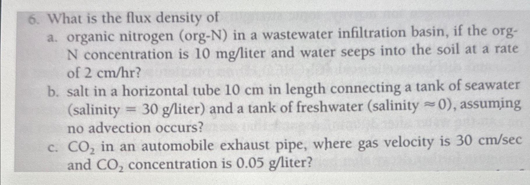 Solved What is the flux density ofa. ﻿organic nitrogen | Chegg.com