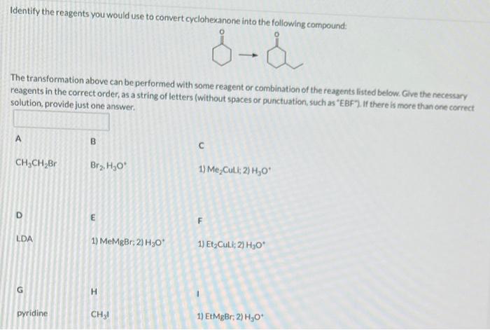 Solved Identify the reagents you would use to convert | Chegg.com