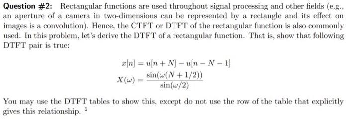 Solved Question #2: Rectangular functions are used | Chegg.com