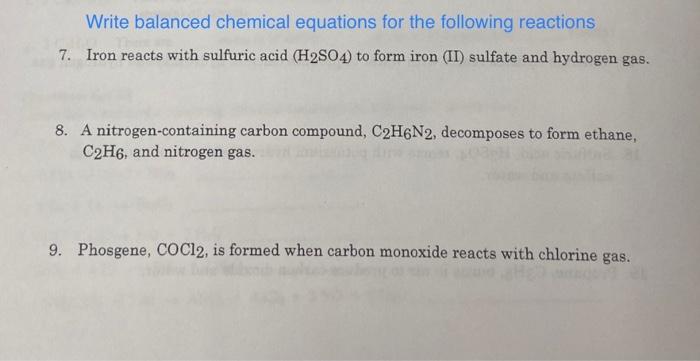 Solved Write balanced chemical equations for the following | Chegg.com