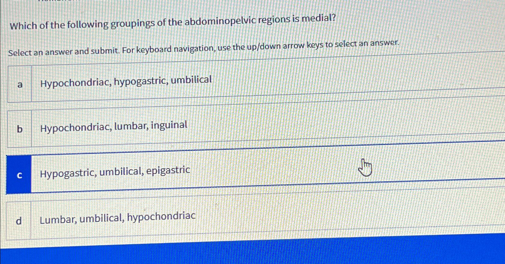 Solved Which of the following groupings of the | Chegg.com