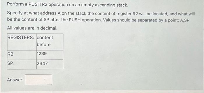 Solved Perform a PUSH R2 operation on an empty ascending | Chegg.com