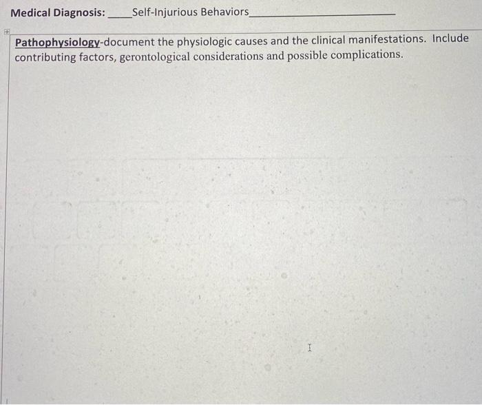 Solved Pathophysiology-document the physiologic causes and | Chegg.com