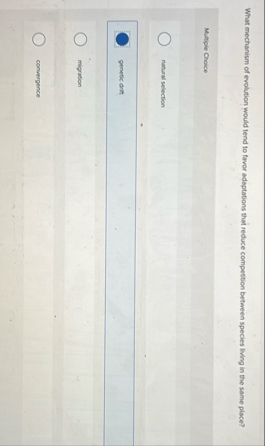 Solved What mechanism of evolution would tend to favor | Chegg.com