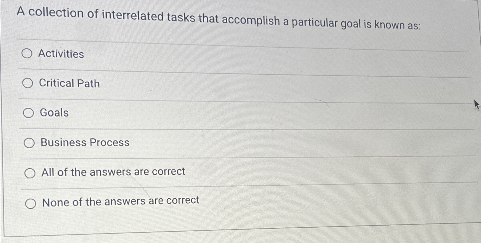 Solved A collection of interrelated tasks that accomplish a | Chegg.com