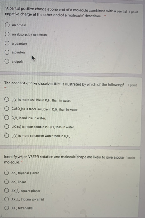 Solved "A partial positive charge at one end of a molecule | Chegg.com