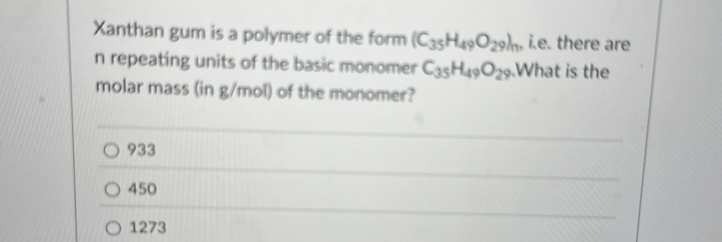 Solved Xanthan gum is a polymer of the form (C35H49O29), | Chegg.com
