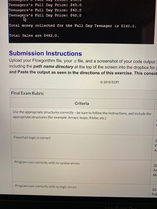 Solved Write a program and flowchart, and include a snippet | Chegg.com