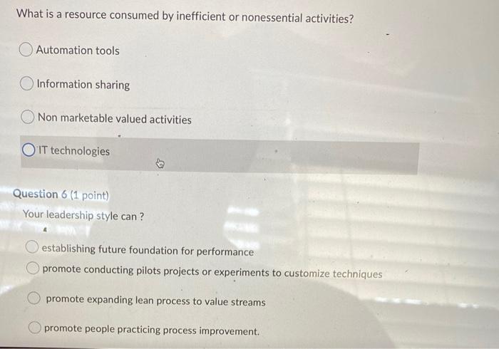 Solved What is a resource consumed by inefficient or | Chegg.com