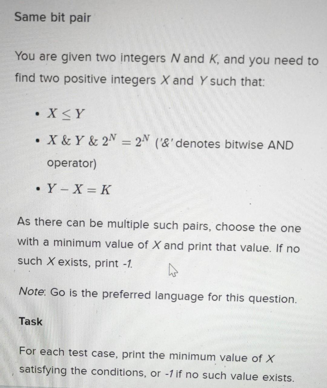 Solved Same bit pair You are given two integers N and K, and | Chegg.com