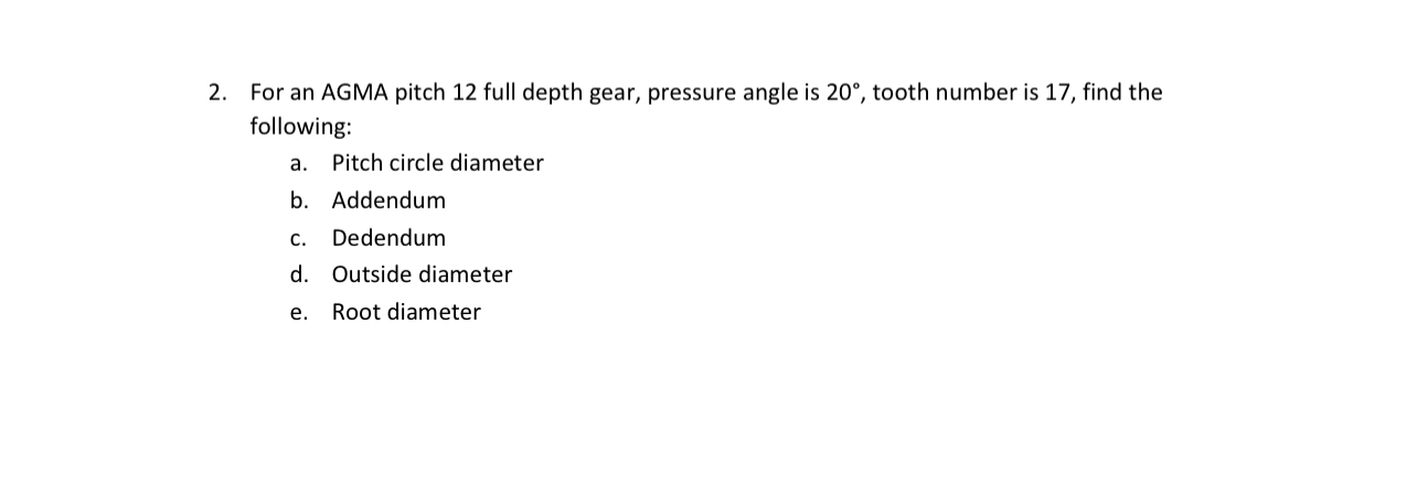 For an AGMA pitch 12 ﻿full depth gear, pressure angle | Chegg.com