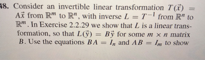 Solved 48. Consider an invertible linear transformation T(X) | Chegg.com