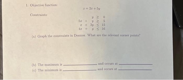 Solved 1 Objective Function Z 2x 5y Constraints