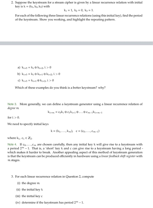 Solved 2. Suppose the keystream for a stream cipher is given | Chegg.com