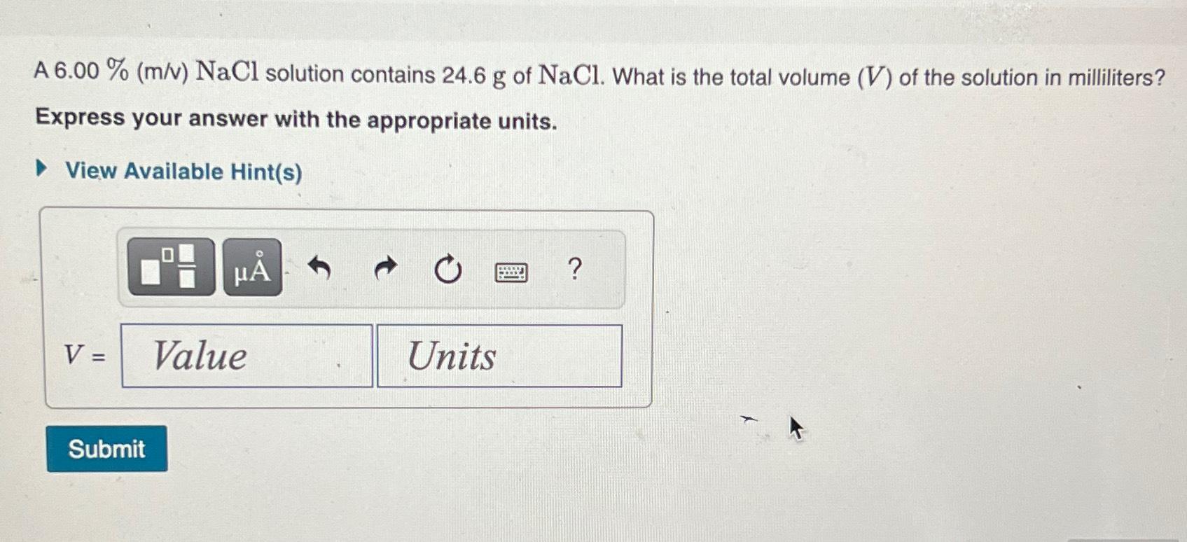 Solved A 6.00%(mv)NaCl ﻿solution contains 24.6g ﻿of NaCl. | Chegg.com