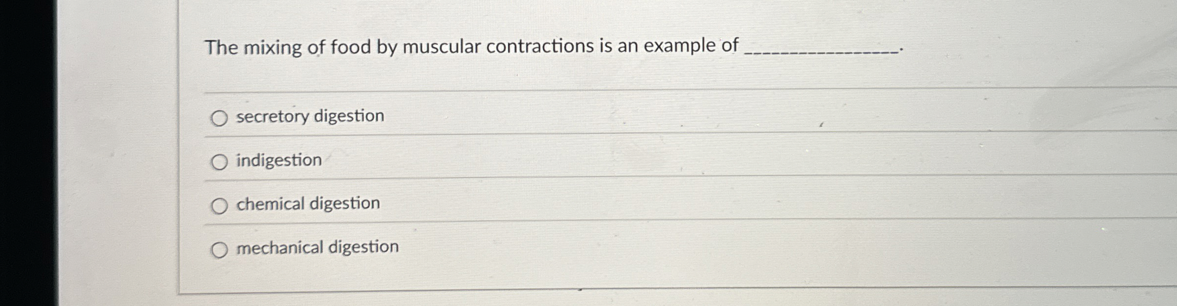 Solved The mixing of food by muscular contractions is an | Chegg.com