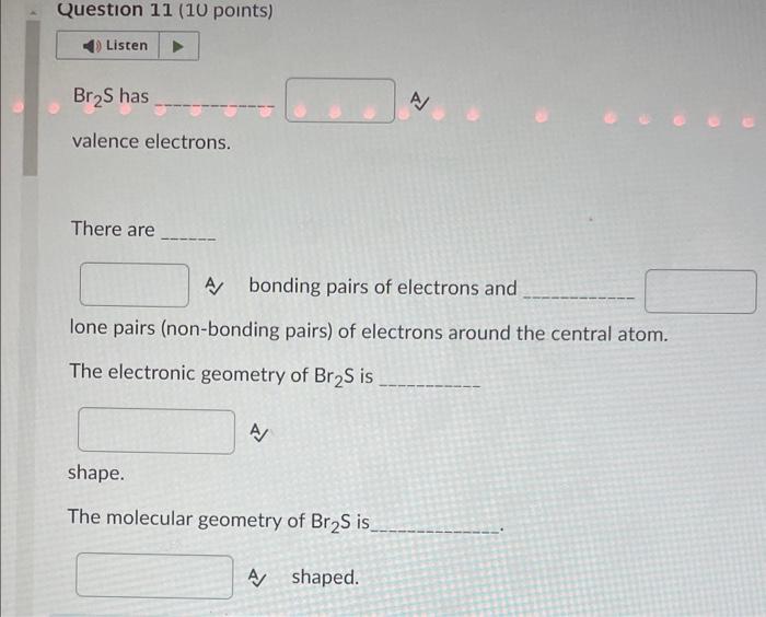 Solved Br2 S has valence electrons. There are A bonding | Chegg.com