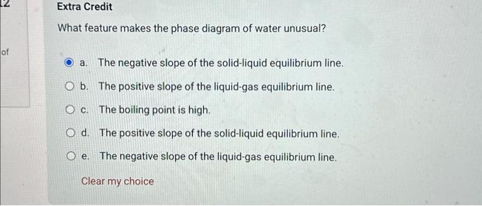 Solved What feature makes the phase diagram of water | Chegg.com