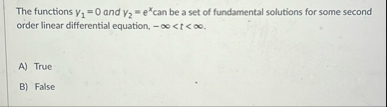 Solved The functions y1=0 ﻿and y2=ex ﻿can be a set of | Chegg.com