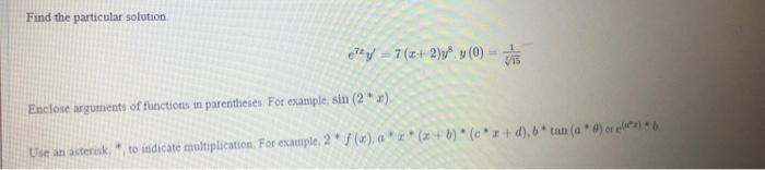 Solved Find a general solution V sin (72) = mycos (72) Write | Chegg.com