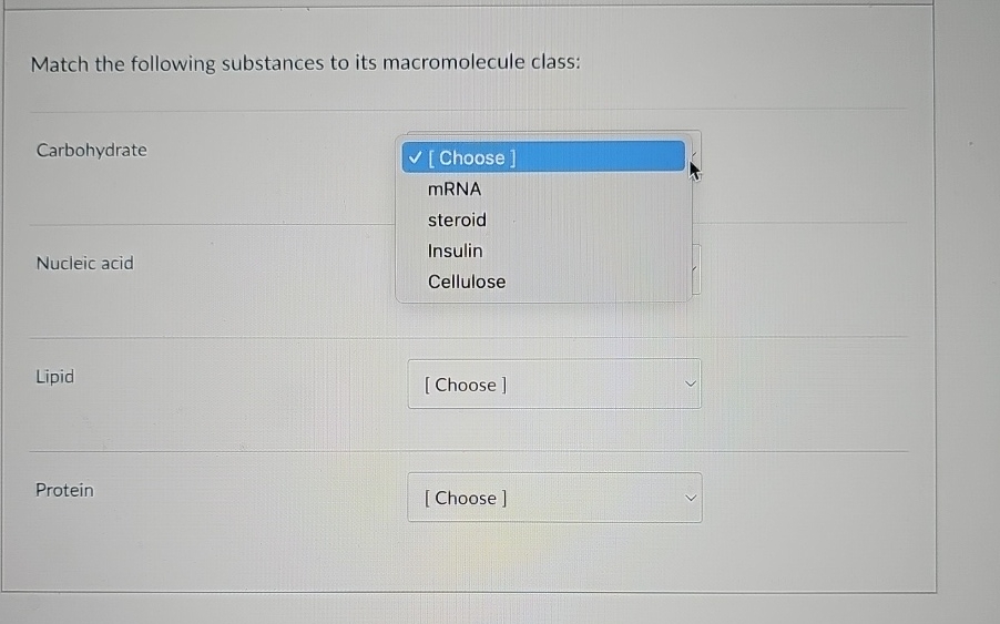 Solved Match the following substances to its macromolecule | Chegg.com